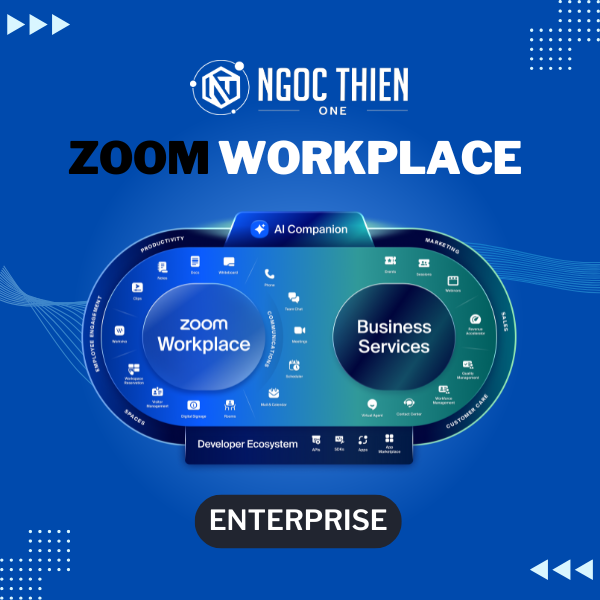Mua Zoom Workplace Enterprise chính hãng, giá tốt - Ngoc Thien One